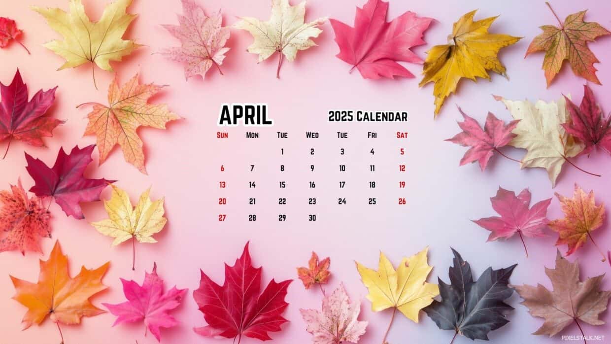 April 2025 Calendar Desktop Backgrounds - PixelsTalk