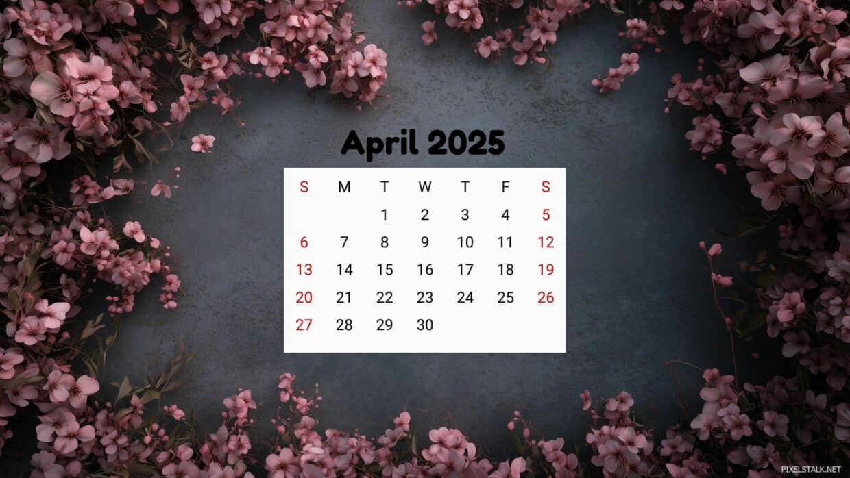 April 2025 Calendar Desktop Backgrounds - PixelsTalk