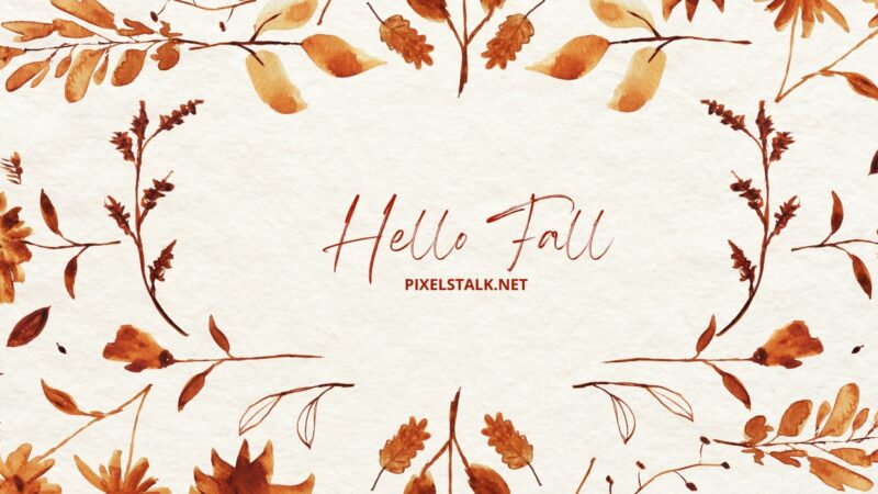Hello Fall Wallpapers HD for PC - PixelsTalk