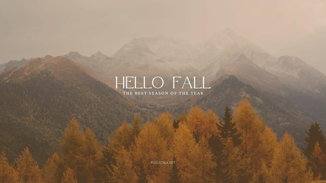 Hello Fall Wallpapers HD for PC - PixelsTalk