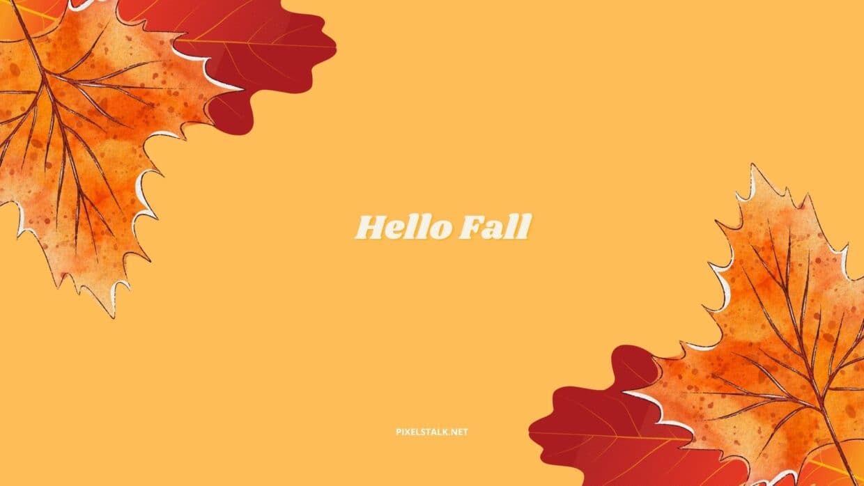 Hello Fall Wallpapers HD for PC - PixelsTalk