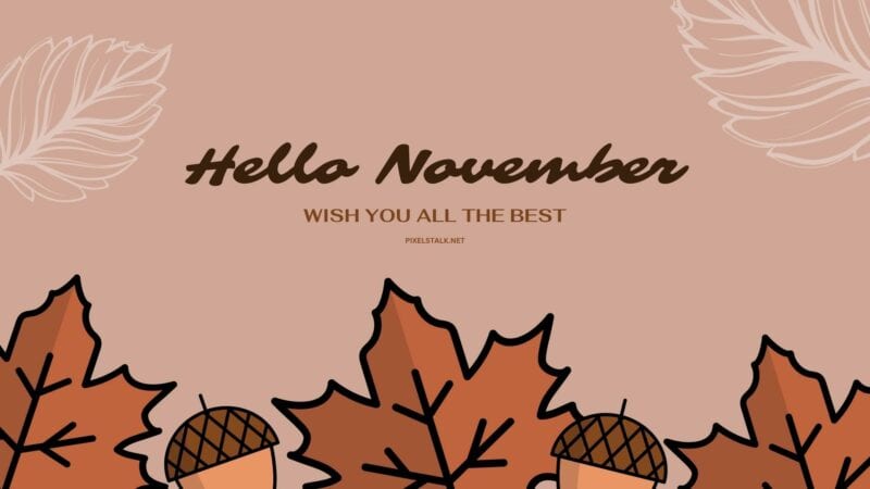 November Wallpapers HD - PixelsTalk